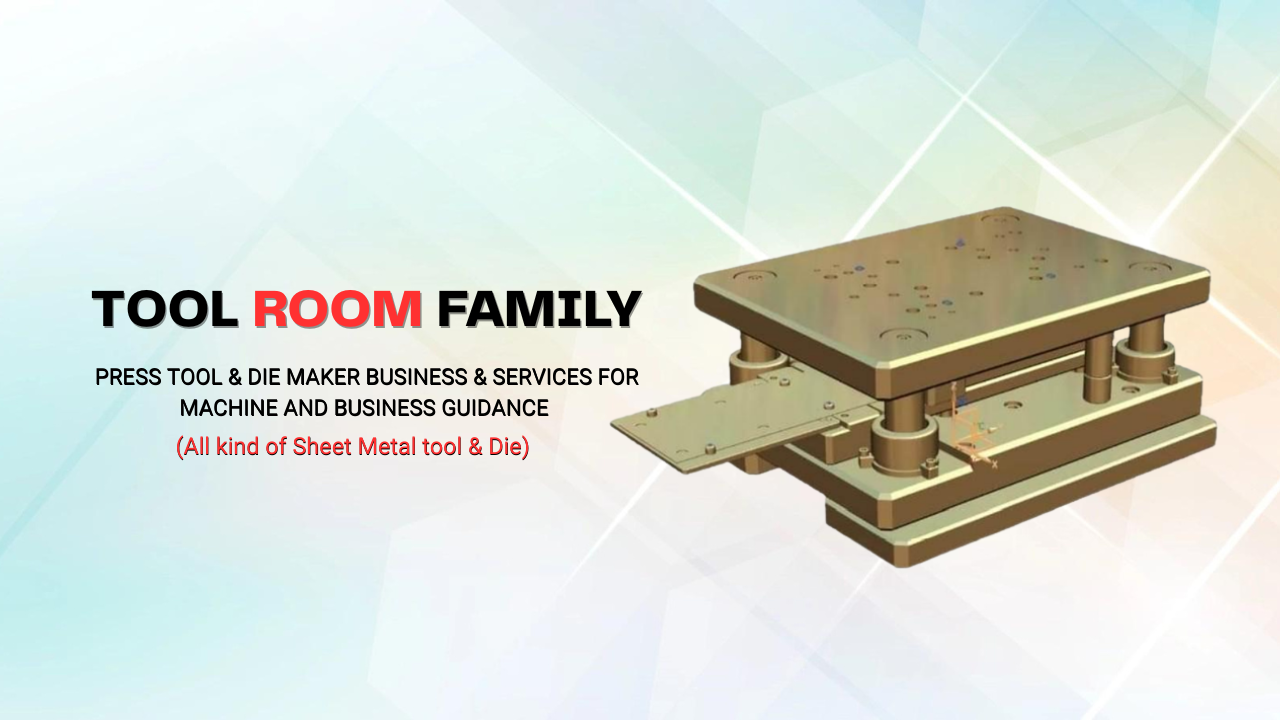 TOOL ROOM FAMILY